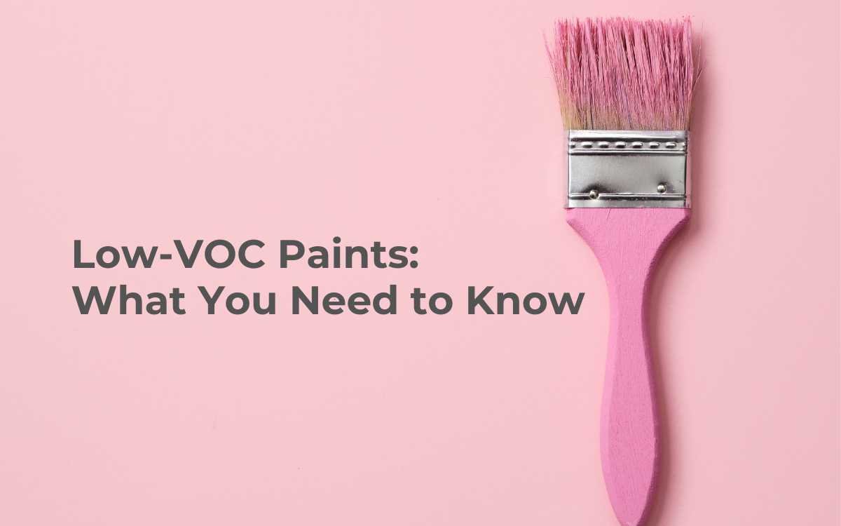 The Ultimate Guide to Non-Toxic Paints for a Healthier Home